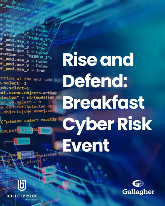 Rise and Defend: Breakfast Cyber Risk Event